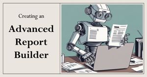 Advanced Report Builder